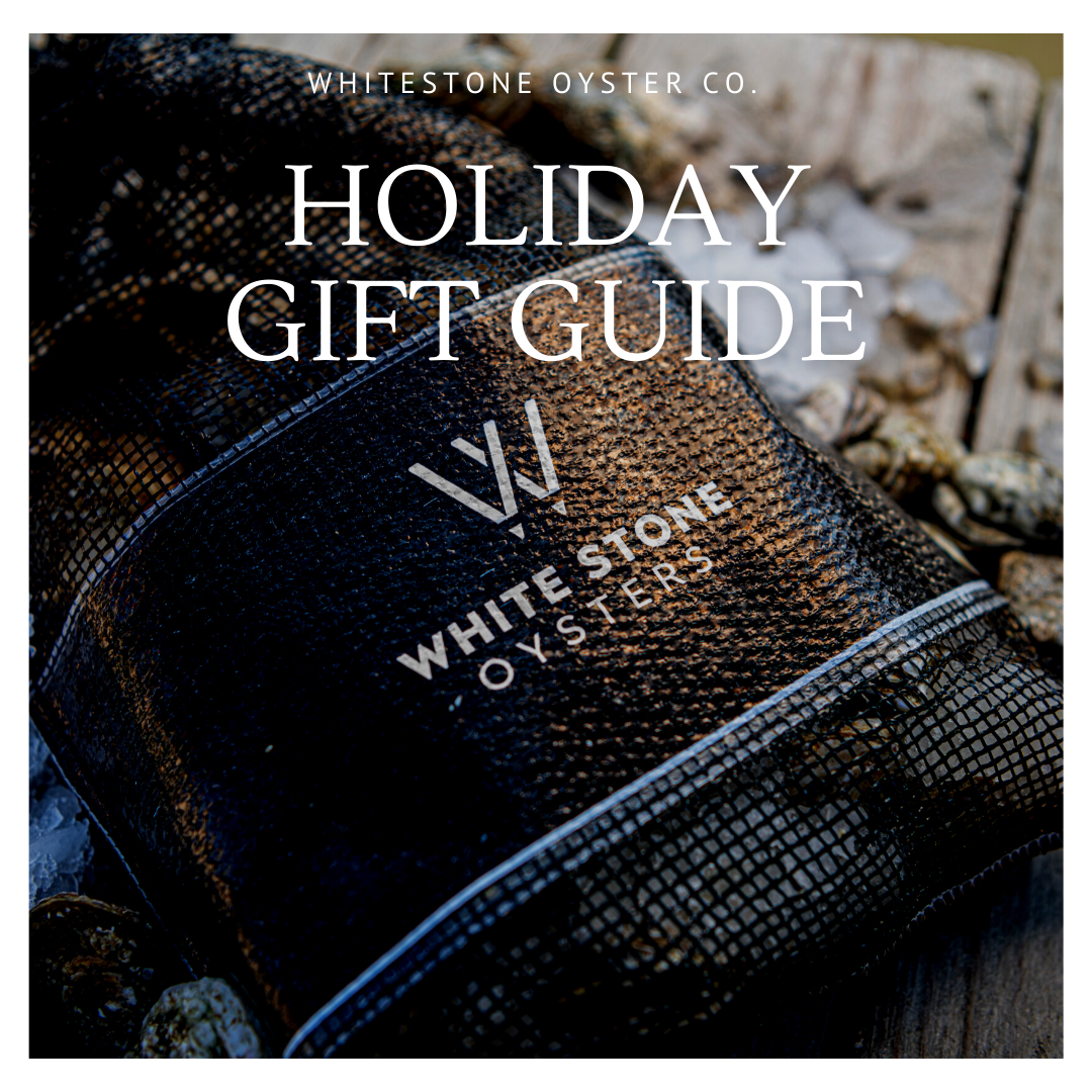 2020 Gift Guide: WhiteStone Oysters